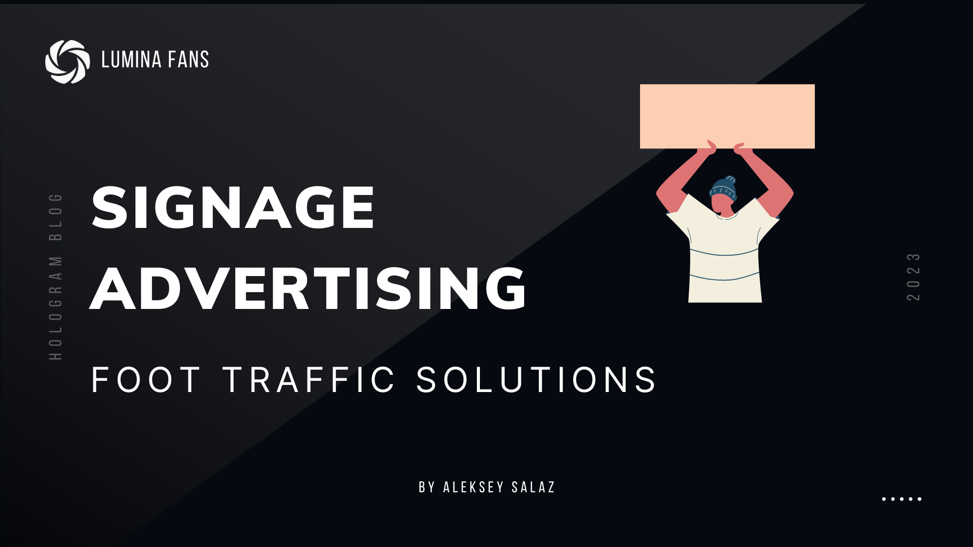 Signage Advertising: Foot Traffic Solutions