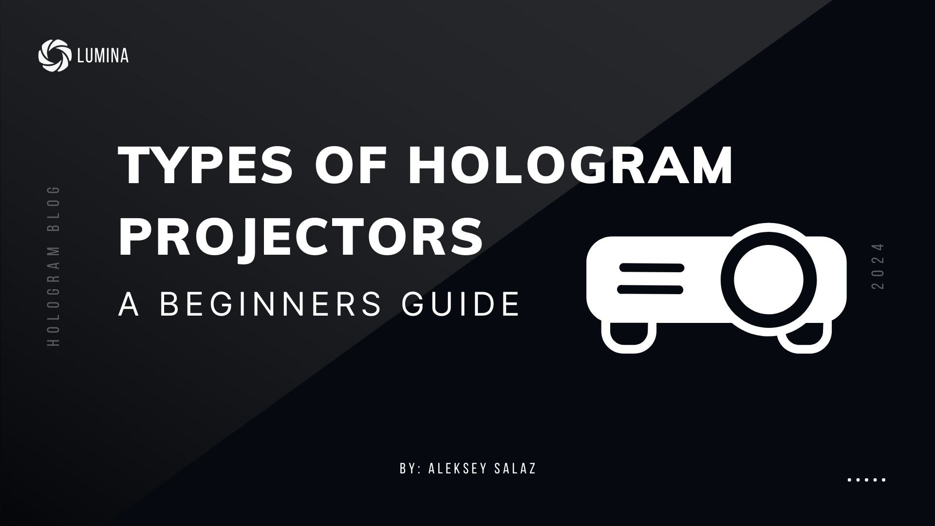 The 8 Types Of Hologram Projectors 2024