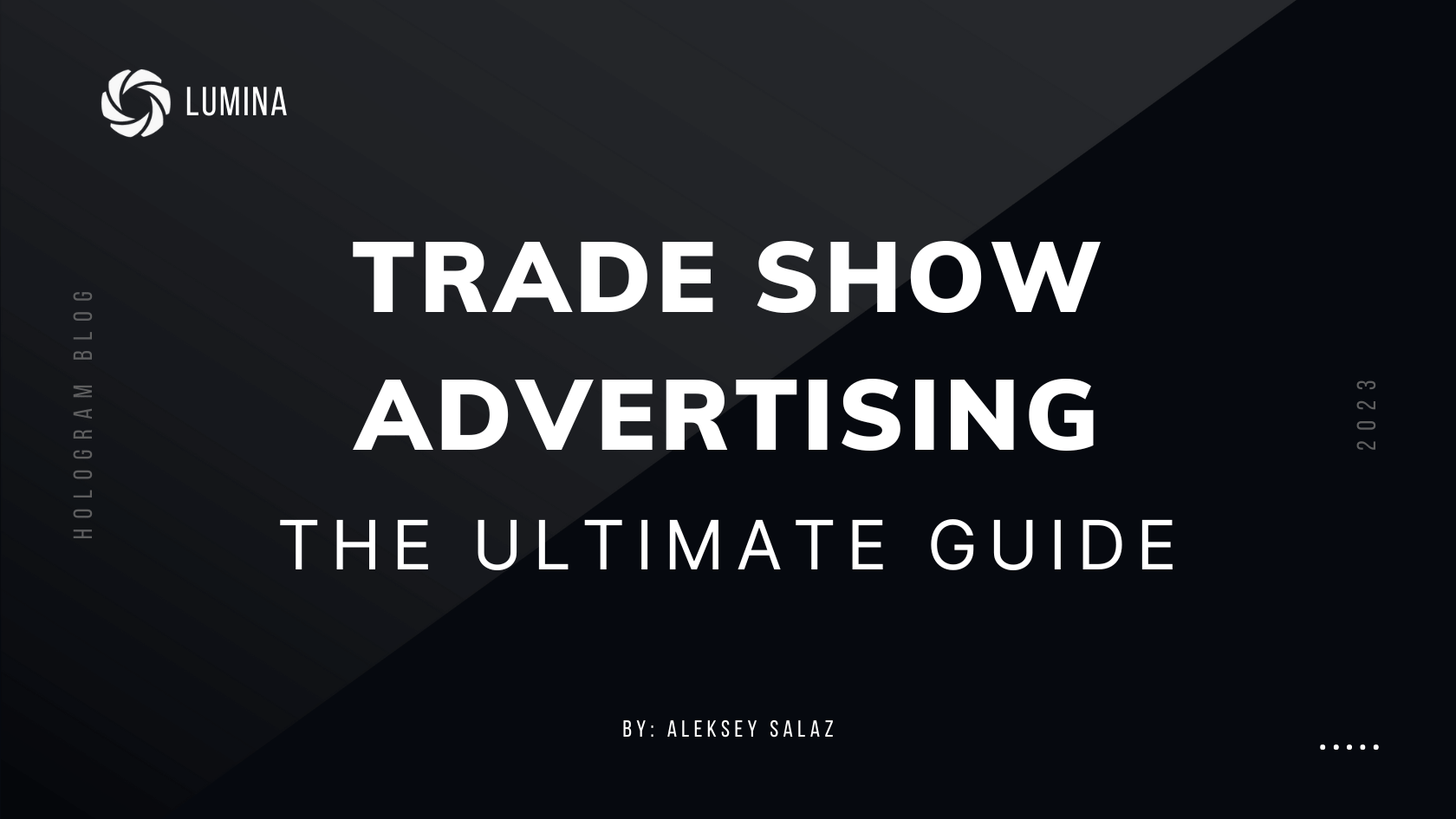 Trade Show Advertising: The Ultimate Guide